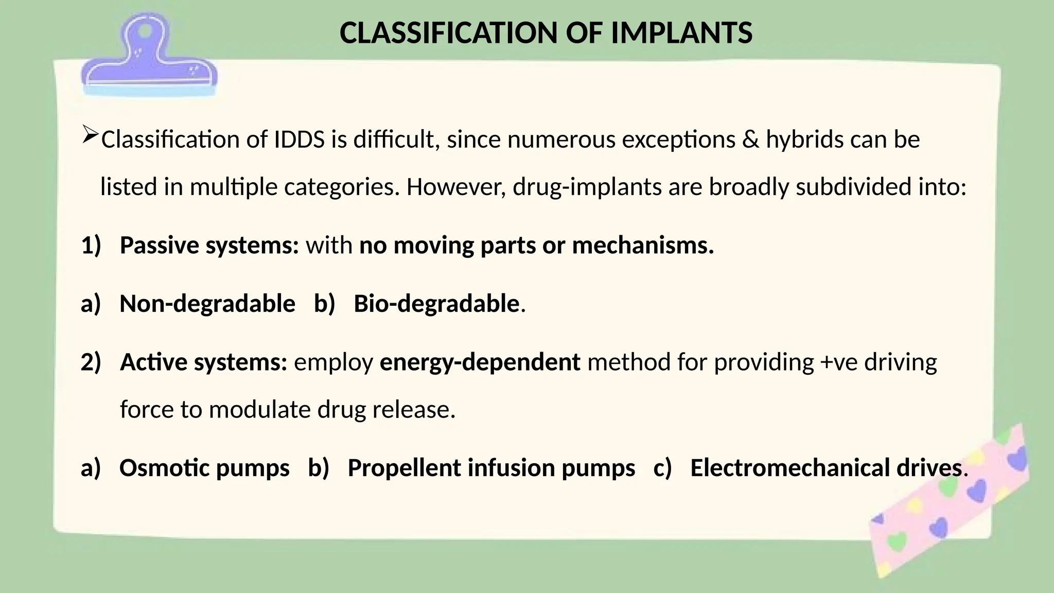 Implantable Drug Delivery System, Unit-II, BP704T: NDDS, Sem-VII, Final ...