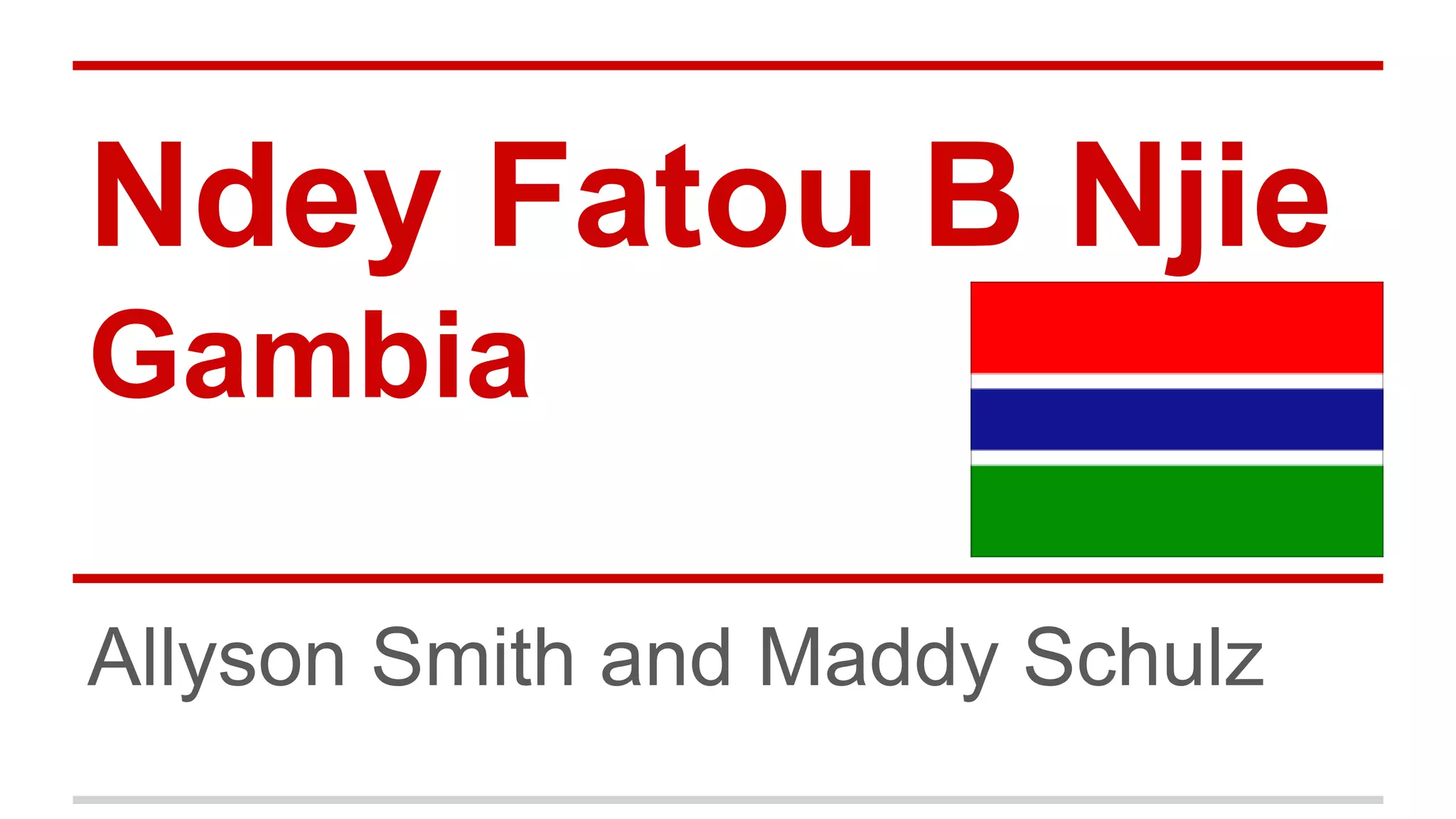 Ndey Gambia | PPTX