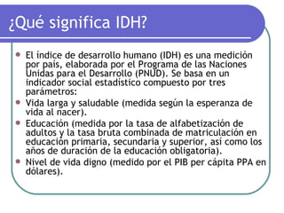 Indice de Desarrollo Humano | PPT