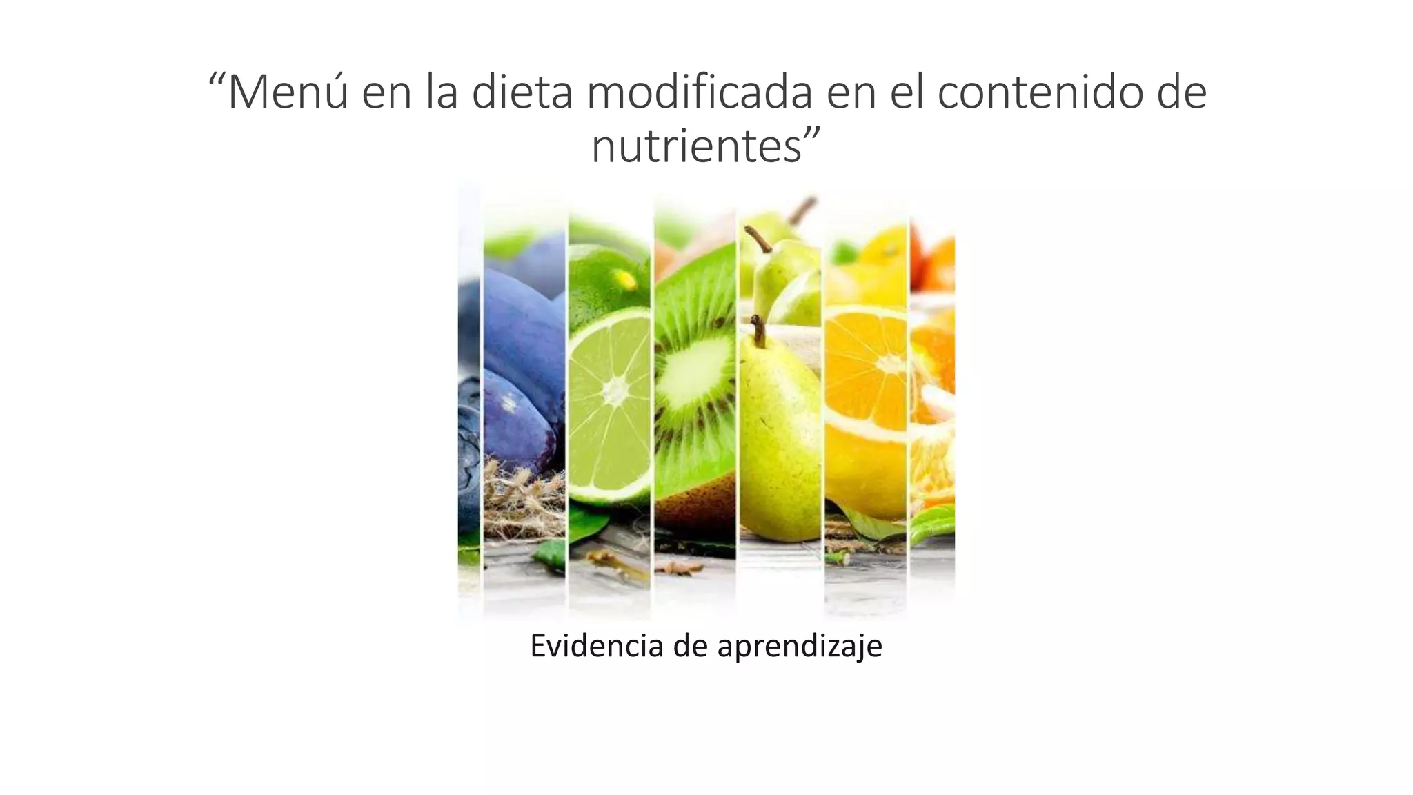 Dietas Modificadas En Nutrimentos Ppt