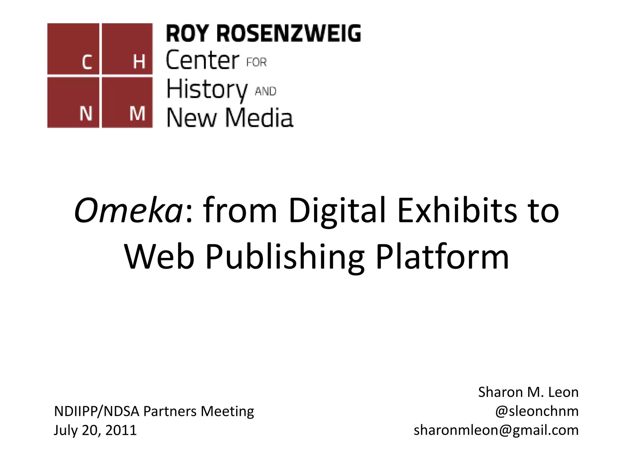Omeka: from Digital Exhibits to Web Publishing Platform | PPT