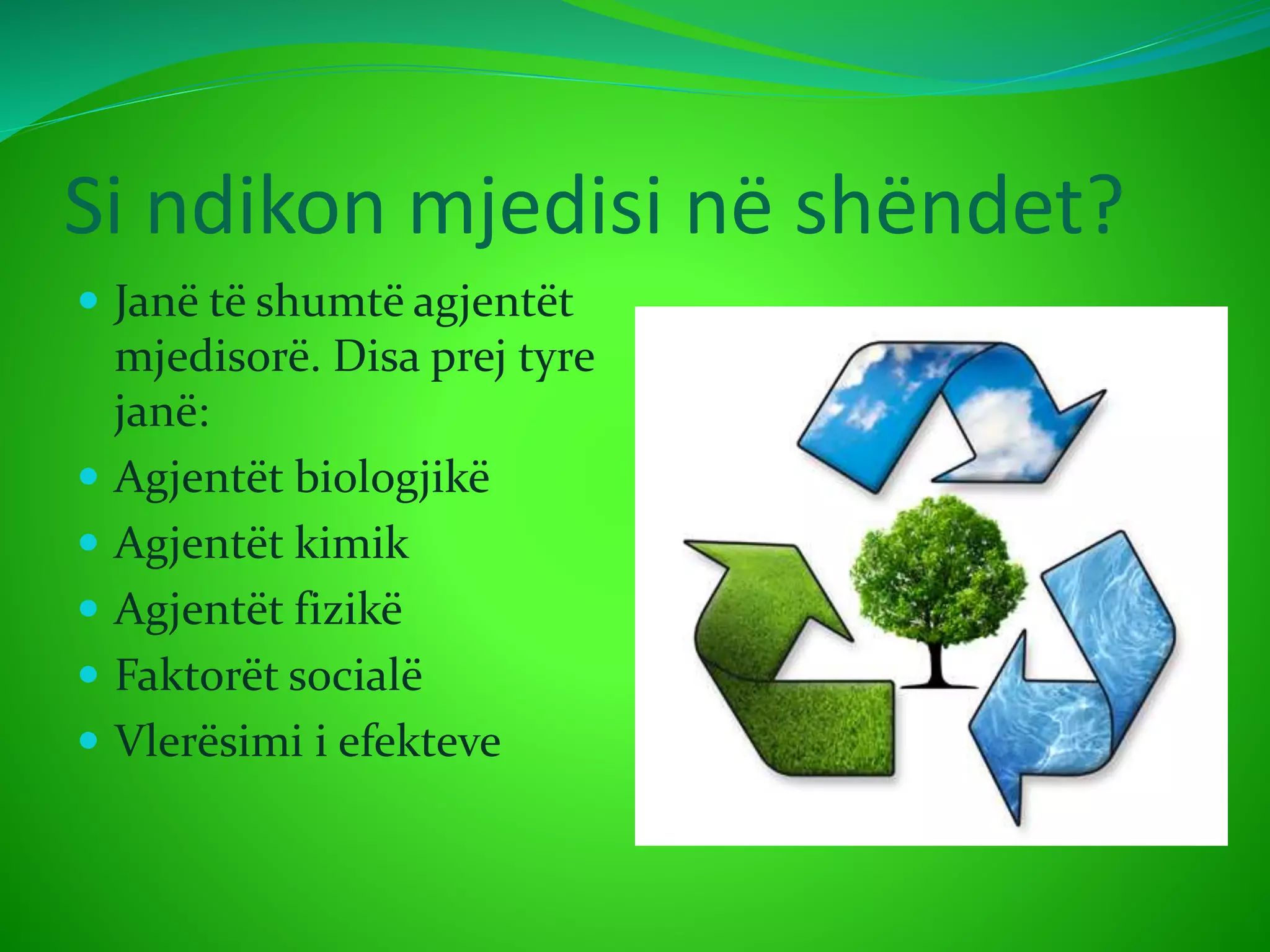 Ndikimi i mjedisit ne trupin e njeriut | PPT