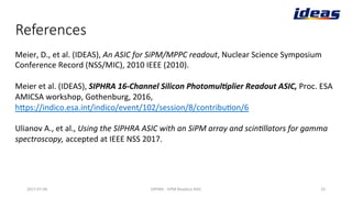 SIPHRA 16-Channel SiPM Readout ASIC | PPT