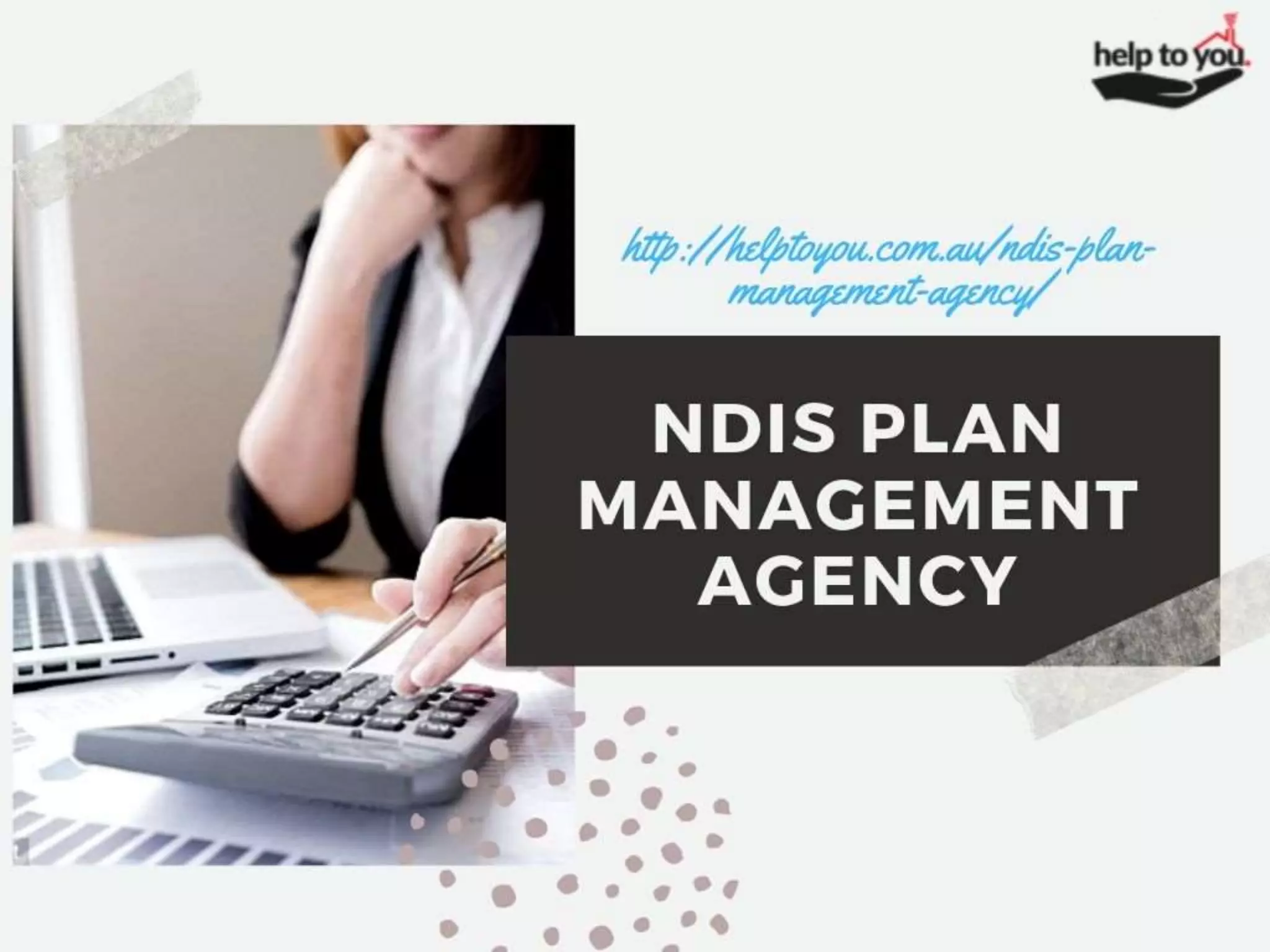 Ndis plan management agency | PPTX | Australia and Oceania Travel | Travel Locations