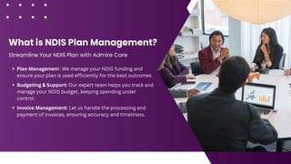 NDIS Plan Management Services: Simplifying Your Journey with Admire Care | PDF