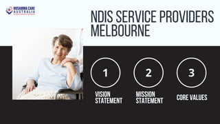 NDIS service providers Melbourne | Rosamma Care | PPT