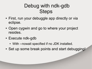 Debug JNI code with ndk-gdb and eclipse GUI | ODP | Programming Languages | Computing