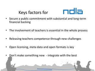 Presentation of Norwegian Digital Learning Arena at kickoff of ...