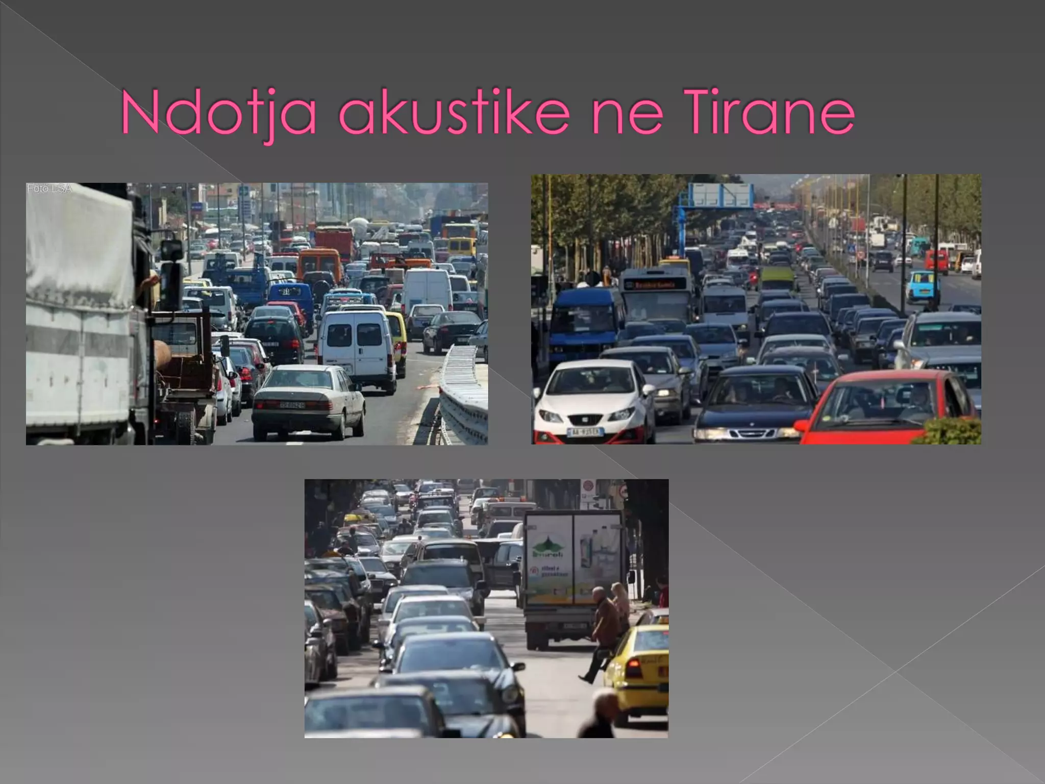 Ndotja Akustike ne zonat e qytetit | PPTX