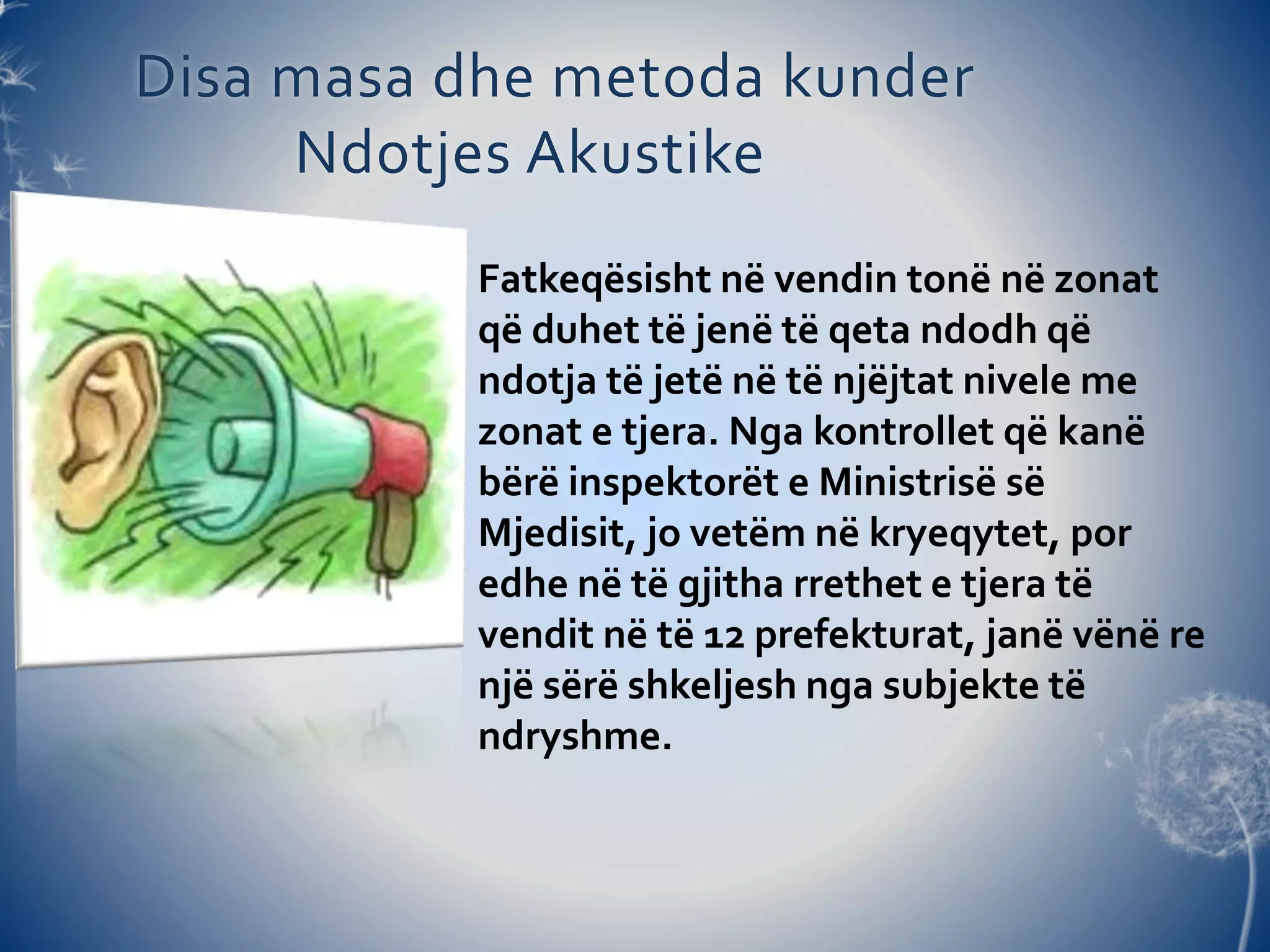 Ndotja akuustike | PPTX