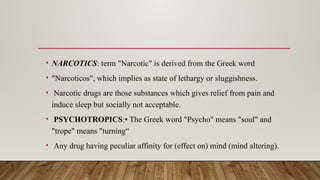 ndps narcotics drugs psychotropic substances | PPTX