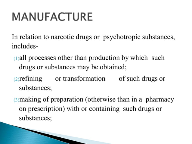 Narcotic Drugs and Psychotropic Substances Act (NDPS) | PPTX