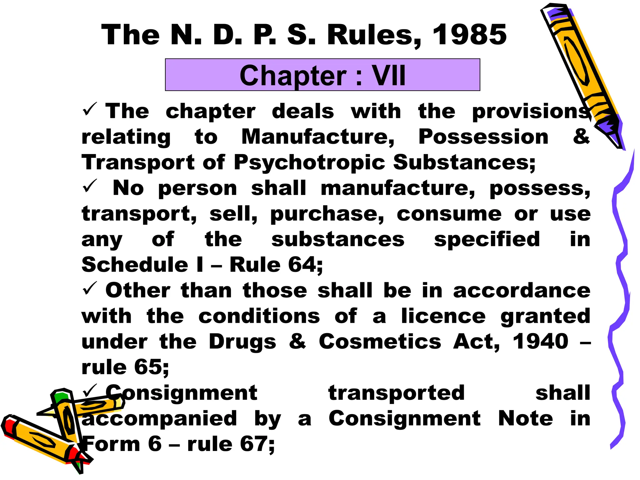 NDPS Rules.ppt Narcotic Drugs and Psychotropic Substances Act, 1985 | PPT