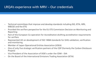 Carbon Monitoring Reporting & Verification (MRV) - The LRQA Perspective ...