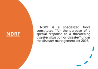 NDRF National Disaster response Force & Disaster management | PPT