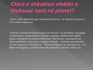 Ndikimi i efektit sere ne jeten e perditshme | PPTX