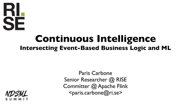 Continuous Intelligence - Intersecting Event-Based Business Logic and ML | PPT