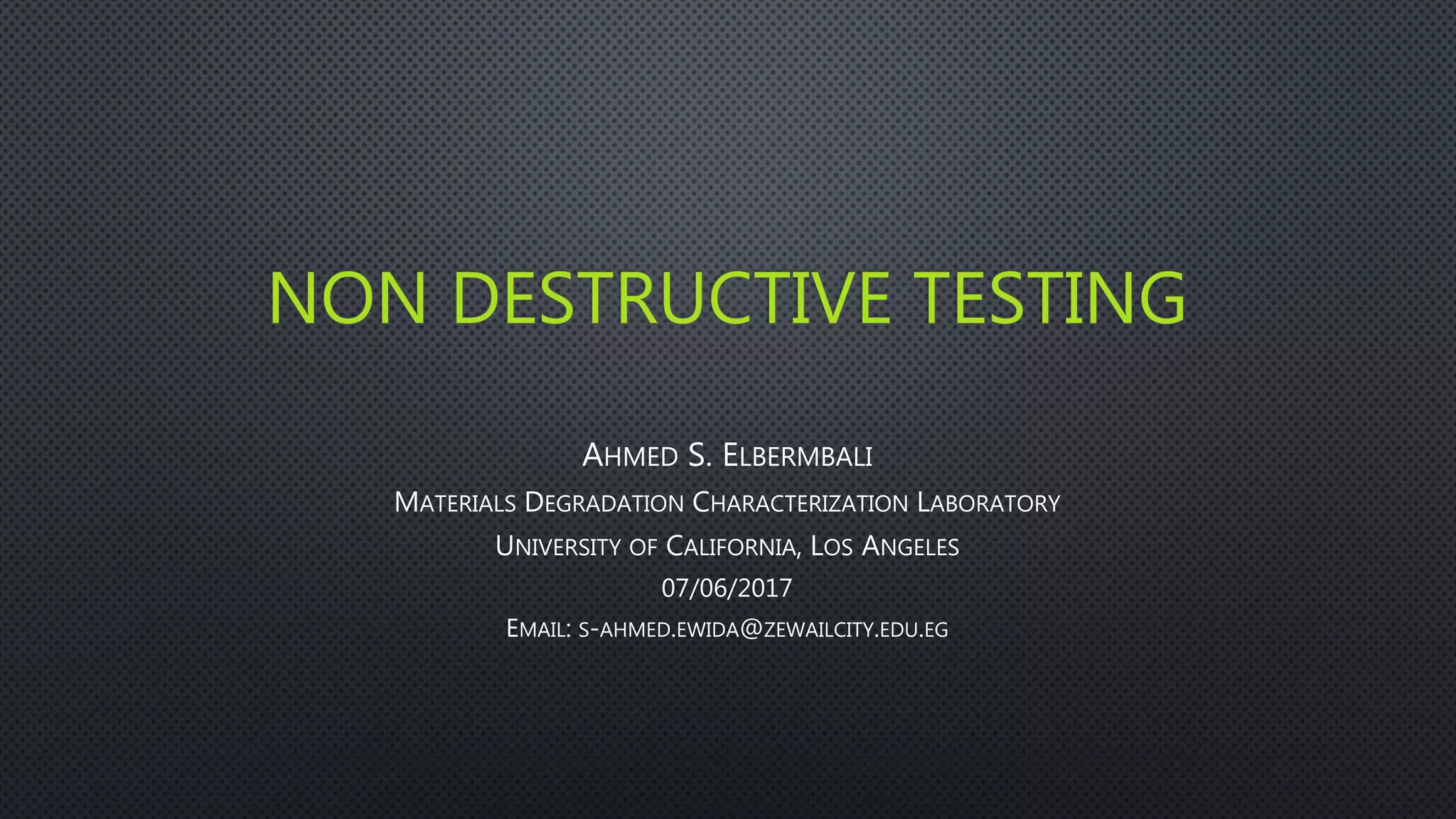 Introduction To Non Destructive Testingndt Pptx Physics Science