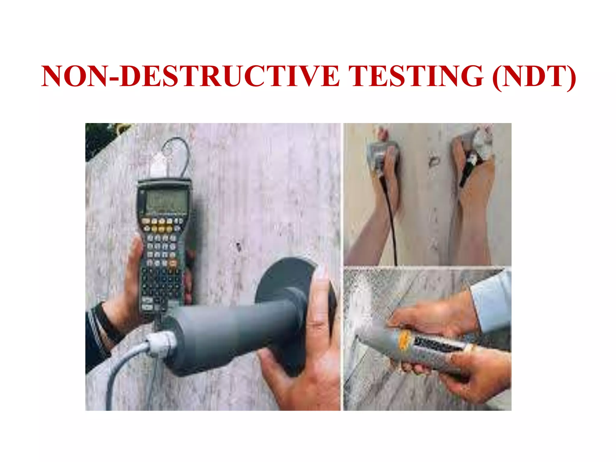 Nondestructive Testing (NDT) | PPTX