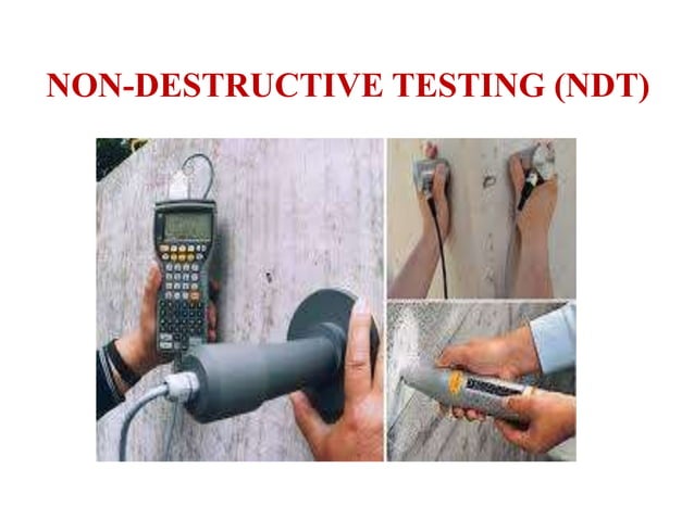 Nondestructive Testing (NDT) | PPTX | Eye and Vision Conditions ...