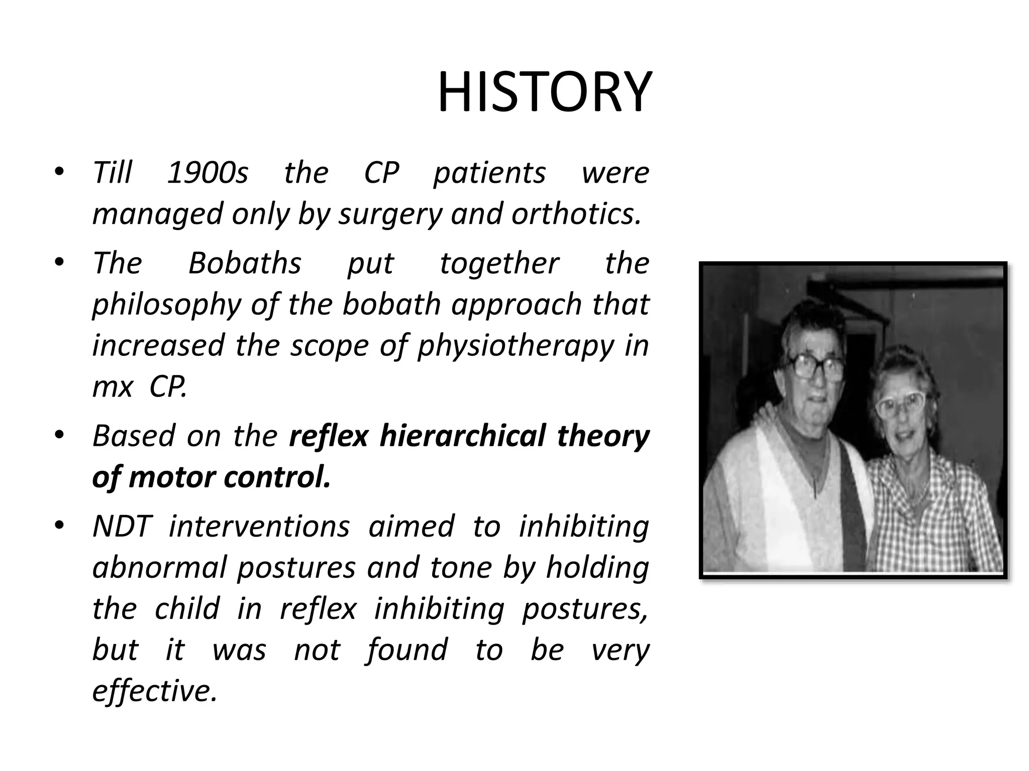 Neurodevelopemental Therapy (Bobath approach)- Principles and Evidence ...