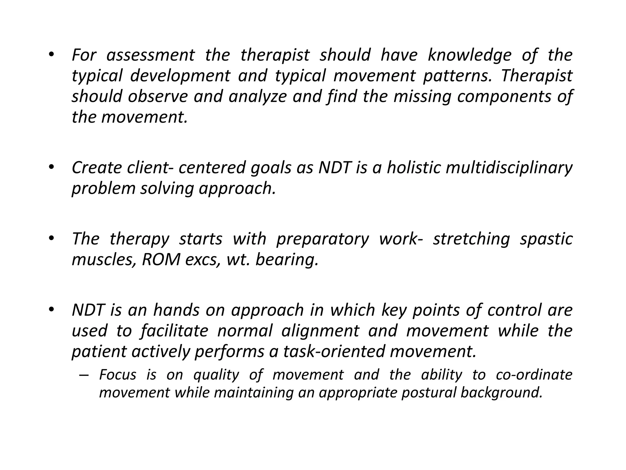 Neurodevelopemental Therapy (Bobath approach)- Principles and Evidence ...