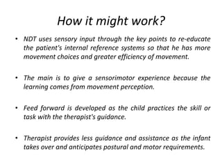 Neurodevelopemental Therapy (Bobath approach)- Principles and Evidence ...
