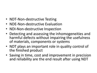 NON DESTRUCTIVE TESTING INTRODUCTION SYLLABUS | PPT