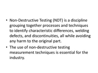 NON DESTRUCTIVE TESTING INTRODUCTION SYLLABUS | PPT