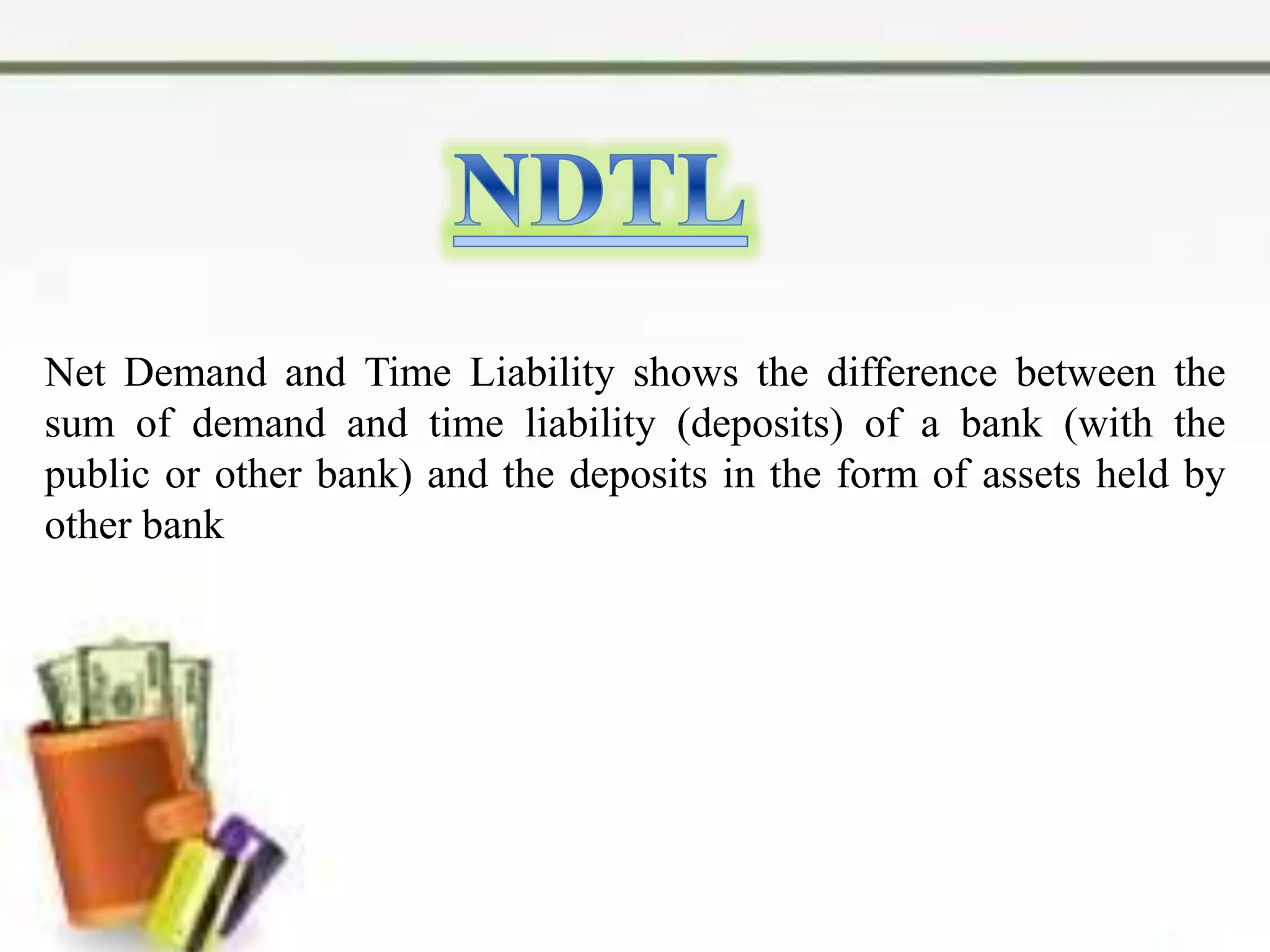 Ndtl (Net deamnd and time liability) | PPTX