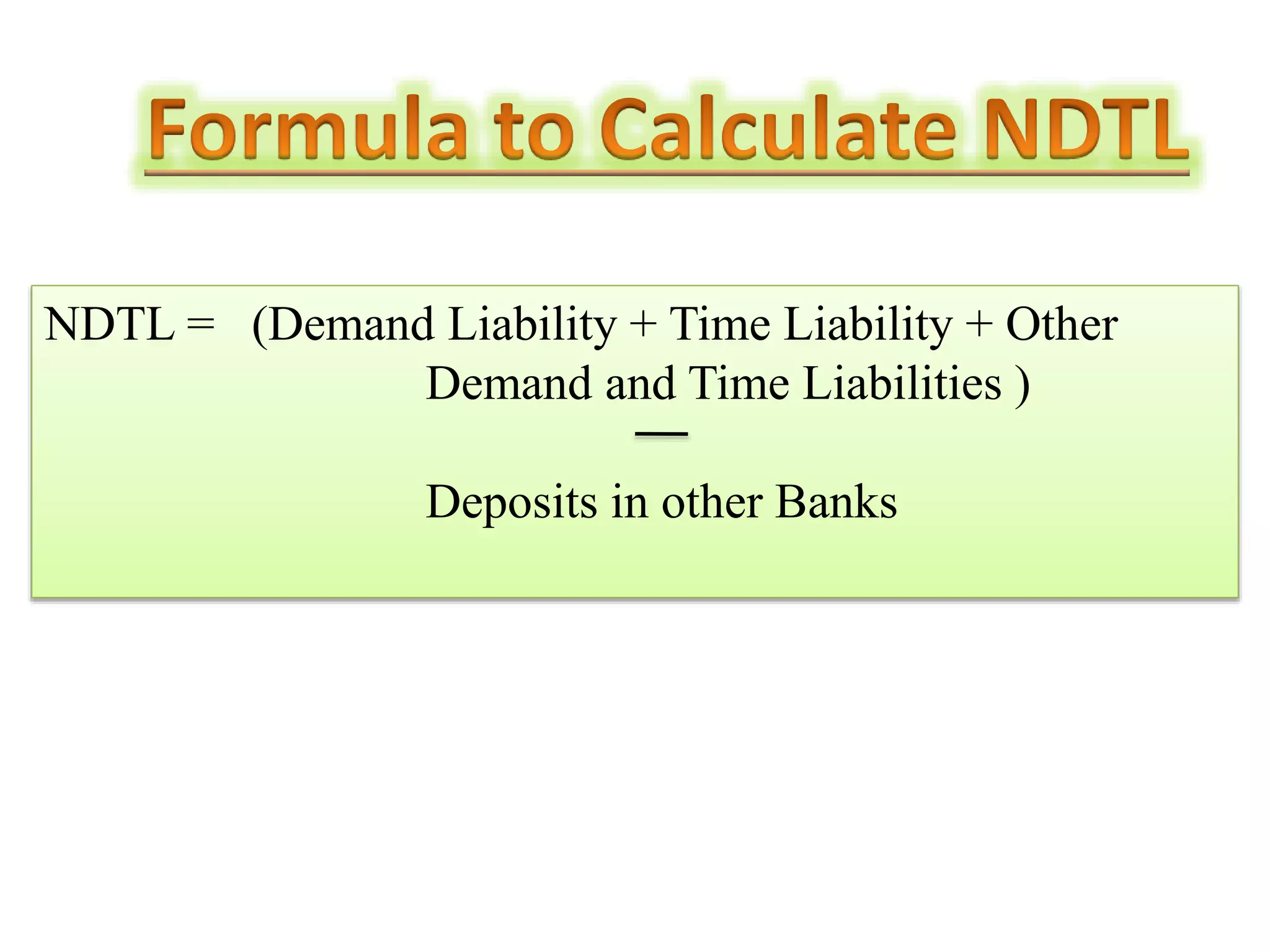 Ndtl (Net deamnd and time liability) | PPTX