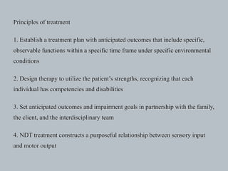 Neurodevelopmental Therapy (NDT) | PDF