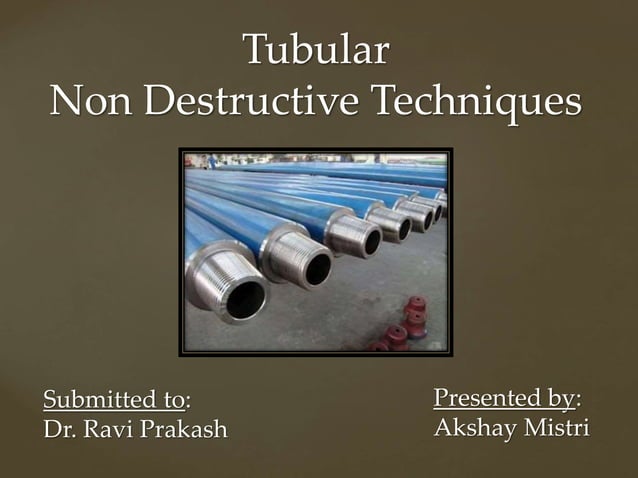 Tubular Non Destructive techniques (Remote field testing and Internal ...