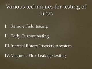 Tubular Non Destructive techniques (Remote field testing and Internal ...