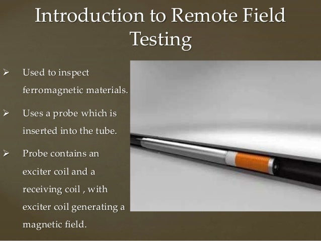 Tubular Non Destructive techniques (Remote field testing and Internal…
