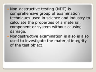 Ndt testing | PPTX | Medical Tests | Medical Health