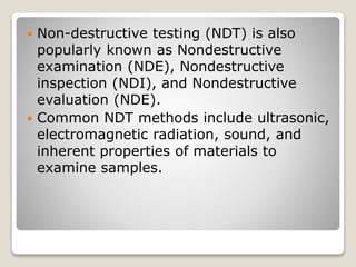 Ndt testing | PPTX | Medical Tests | Medical Health