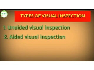 Ndt visual inspection | PPTX