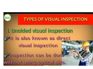 Ndt visual inspection | PPTX