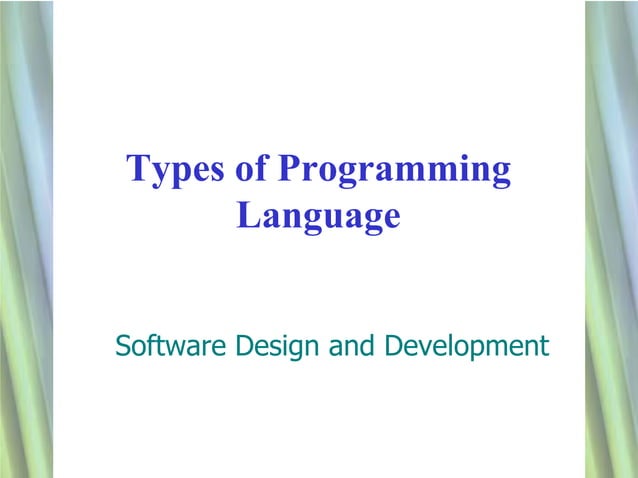 Ndu06 typesof language | PPTX | Programming Languages | Computing