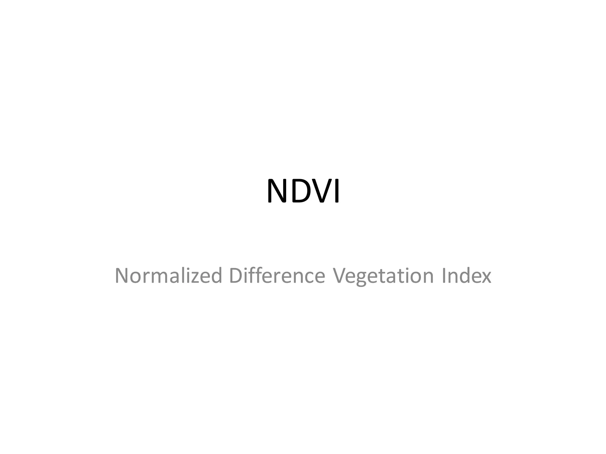 Normalized Difference Vegetation Index (NDVI) | PDF