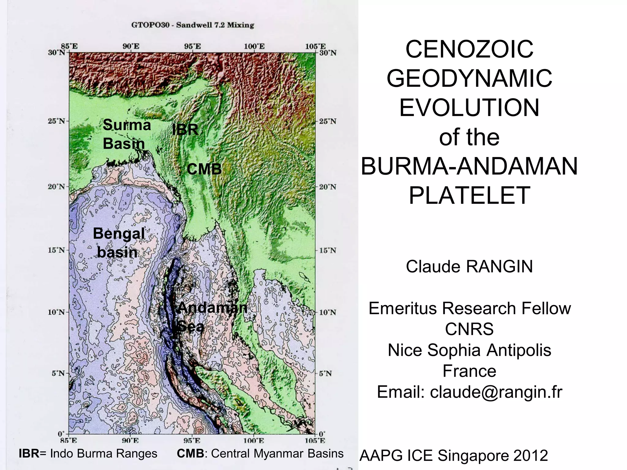 Cenozoic Geodynamic Evolution of the Burma-Andaman Platelet* by Claude ...