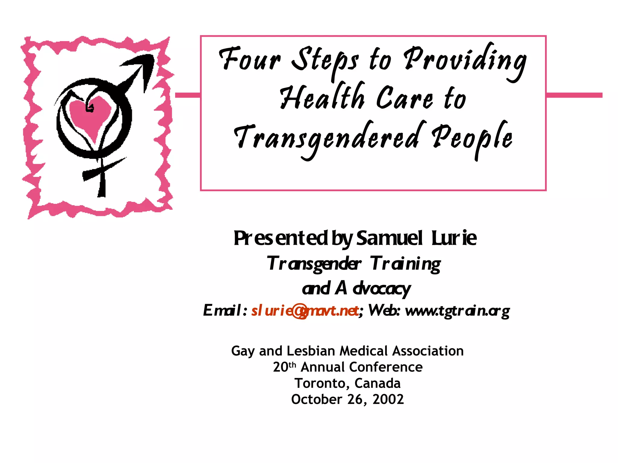 Four Steps to Providing Health Care to Transgendered People | PPT