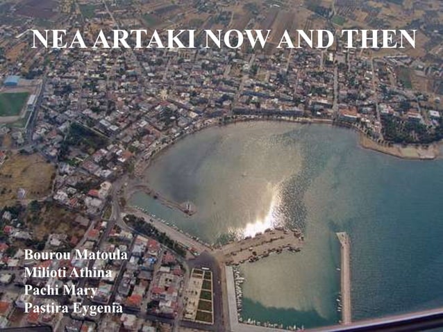 Nea Artaki - now and then | PPSX