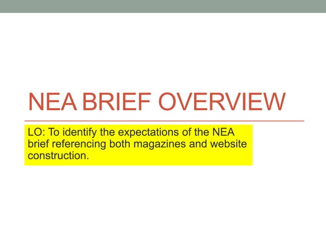 Nea Brief Overview | PPT