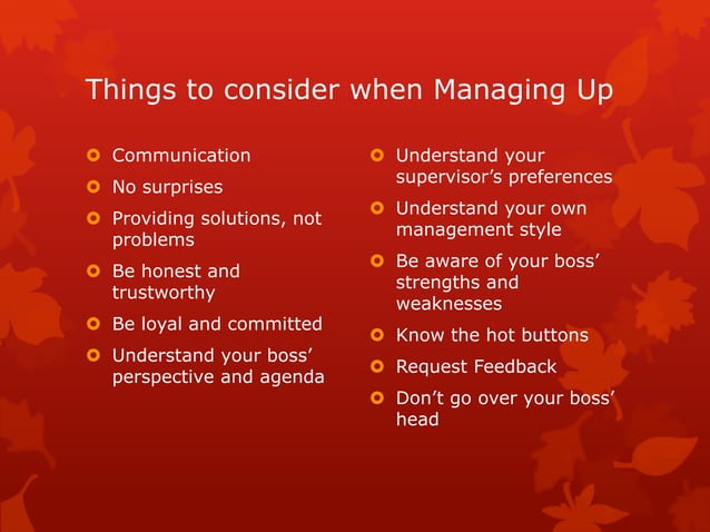 Managing Up: Engaging your supervisor in productive ways | PPTX