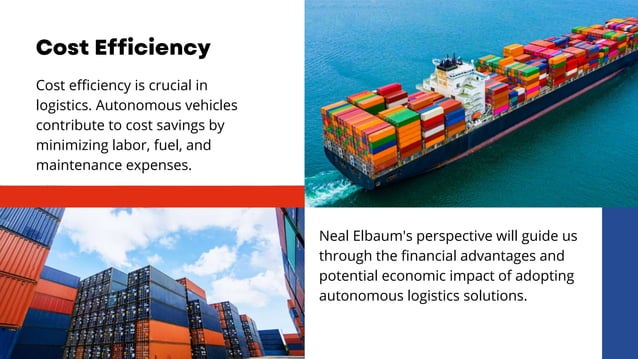 Neal Elbaum Unveiling 5 Types of Efficiency in Autonomous Logistics | PPT