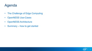 Enabling the Deployment of Edge Services with the Open Network Edge Services Software (OpenNESS ...
