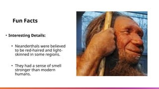 Neanderthals Presentation _ Gateway .pptx