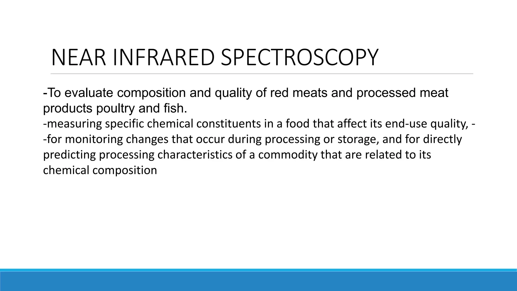 Near infrared spectroscopy-Food analysis | PPTX